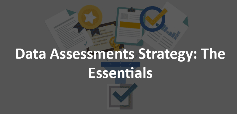 Data Assessments Strategy: The Essentials - 3Cloud