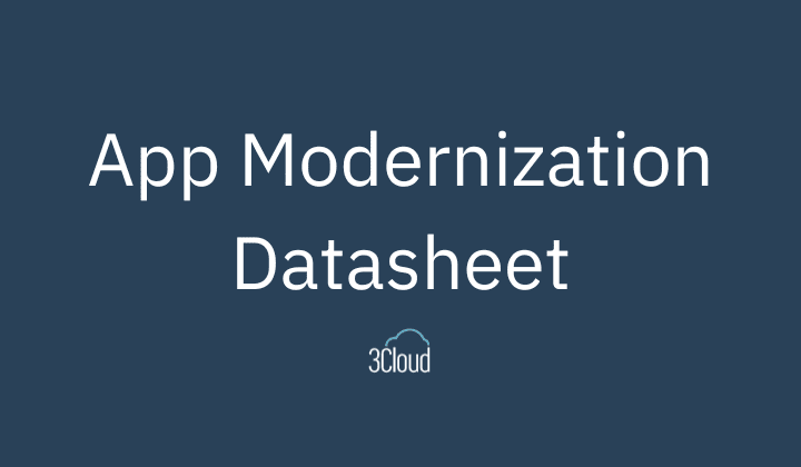 App Modernization Datasheet - 3Cloud