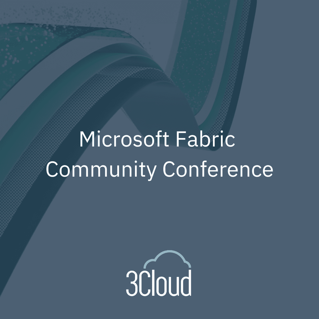 Microsoft Fabric Community Conference - 3Cloud
