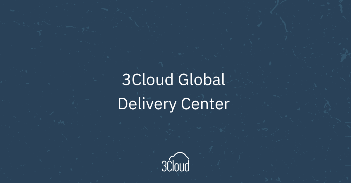 Global Delivery Center - 3Cloud