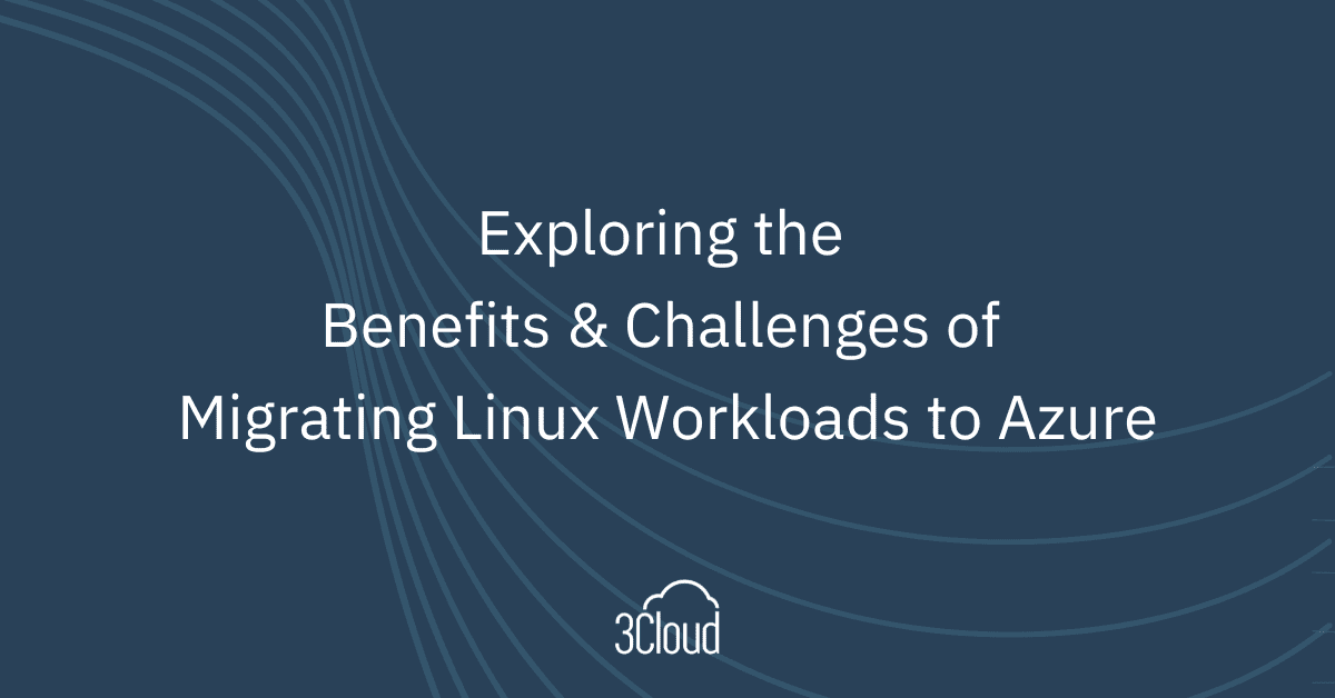 Migrating Linux Workloads to Azure eBook - 3Cloud